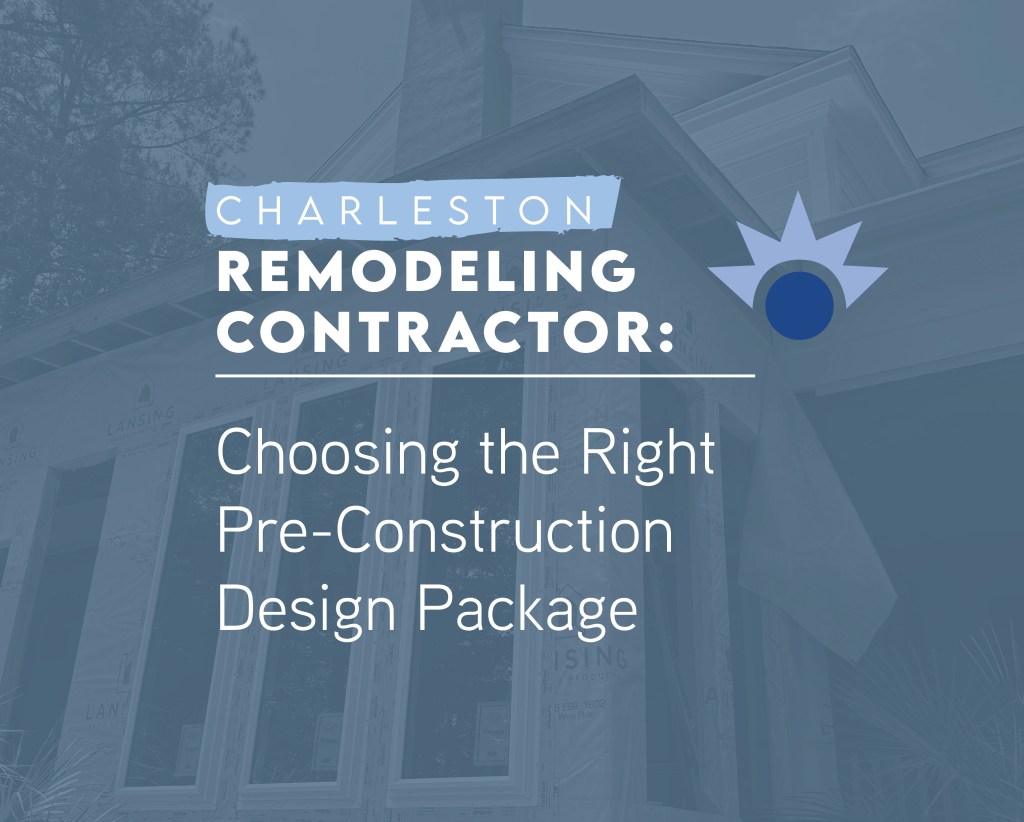 Choosing the Right Pre-Construction Design Package for Remodeling - New ...