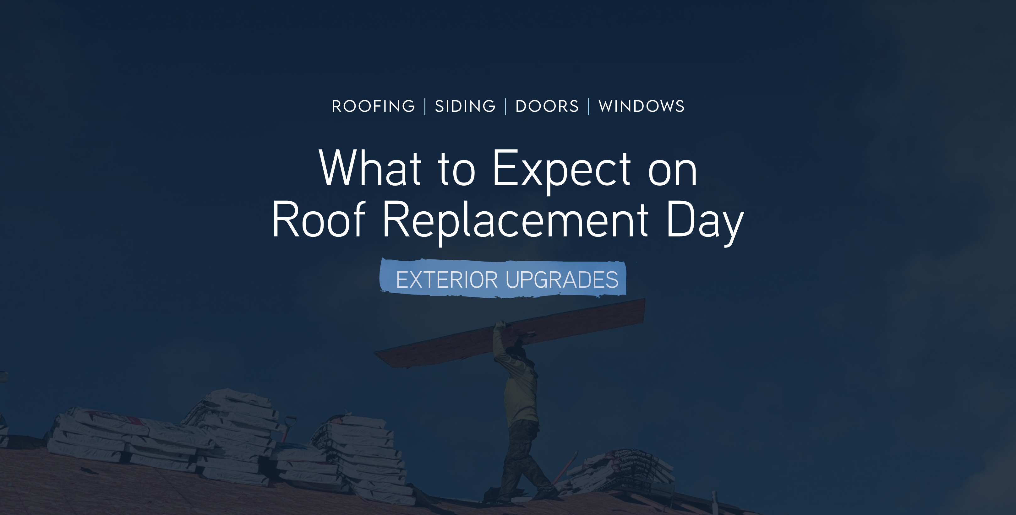 What to Expect on Roof Replacement Day with New Beginnings - New ...